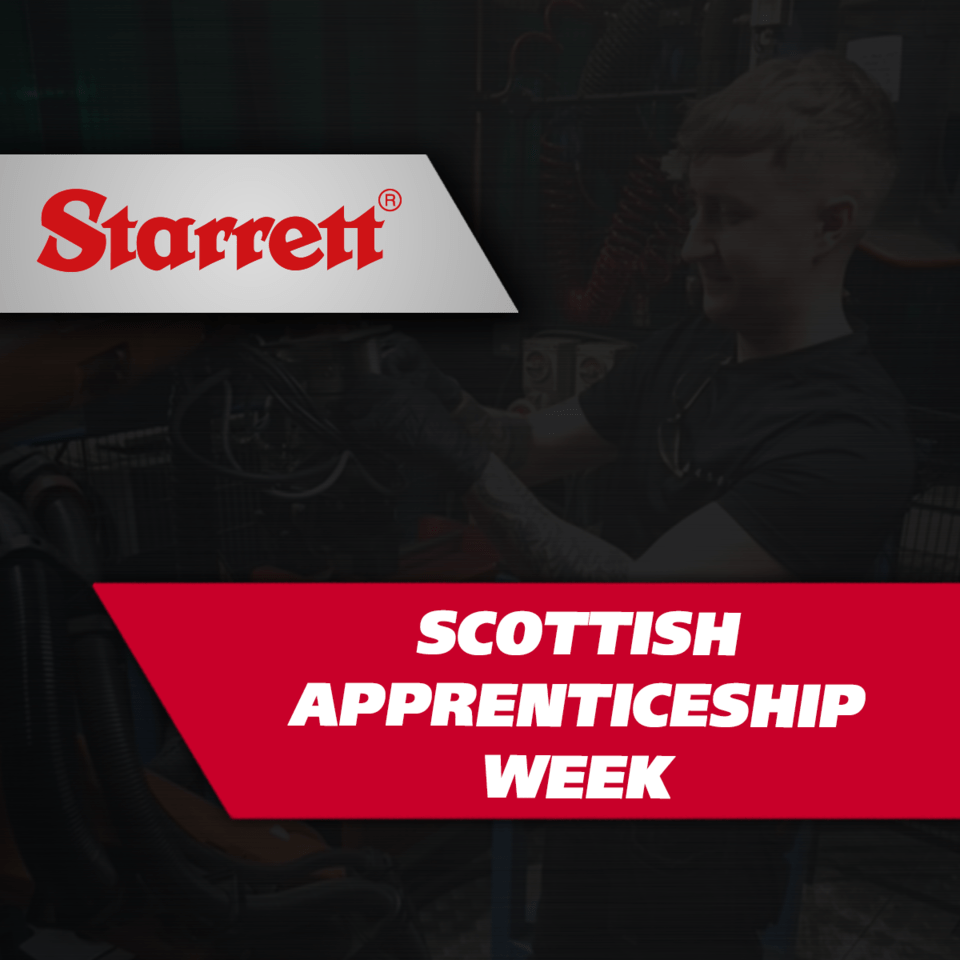 Scottish Apprenticeship Week 2020 - Starrett